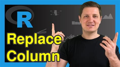 Replace Entire Data Frame Column In R 2 Examples Exchange Variable