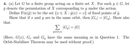 Solved 4 A Let G Be A Finite Group Acting On A Finite Set