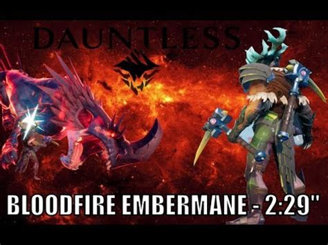 Dauntless Bloodfire Embermane Chainblades 2 29 YouTube