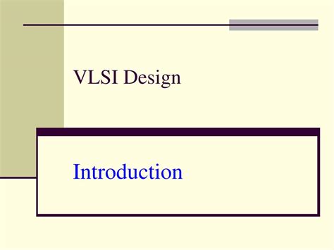 Ppt Vlsi Design Introduction Powerpoint Presentation Free Download