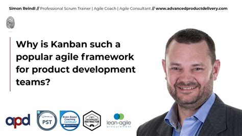 Why Is Kanban Such A Popular Agile Approach For Product Development Teams Advanced Product