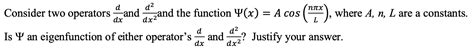 Solved 1 Determine The Eigenvalue For The Function Ψ𝑥