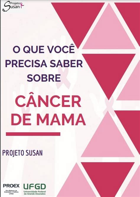 Ufgd Divulga Cartilha Sobre Prevenção Ao Câncer De Mama Jornal Agora Ms