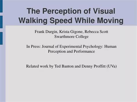 Ppt The Perception Of Visual Walking Speed While Moving Powerpoint