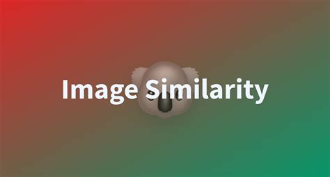 image similarity a hugging face space by annasblackhat