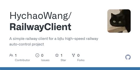 Github Hychaowangrailwayclient A Simple Railway Client For A Bjtu