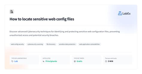 Localizar Archivos Nfig Sensibles Ciberseguridad Labex