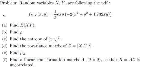 Solved Problem Random Variables X Y Are Following The Chegg