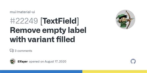 Textfield Remove Empty Label With Variant Filled · Issue 22249 · Mui