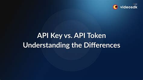 api key vs api token understanding the differences