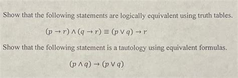 Solved Show That The Following Statements Are Logically Chegg