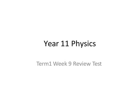 Year Physics Review Test