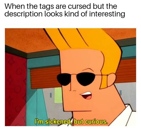 Morbid Curiosity Rhentaimemes