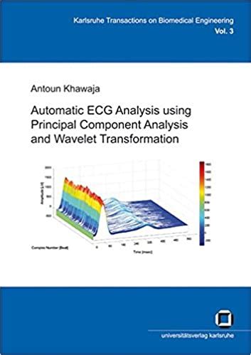 Automatic ECG Analysis Using Principal Component Analysis And Wavelet Transformation Books Hub