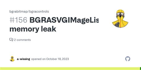 Bgrasvgimagelist Memory Leak · Issue 156 · Bgrabitmapbgracontrols · Github