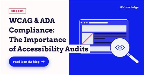 Wcag And Ada Compliance The Importance Of Accessibility Audits The A11y Collective