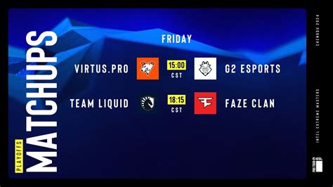 Virtuspro Vs G2 Liquid Vs Faze Iem Chengdu Cuartos De Final