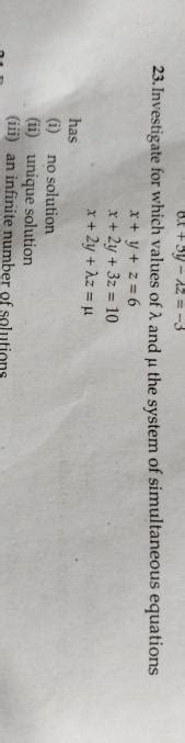 Solved Investigate For Which Values Of And The System Chegg
