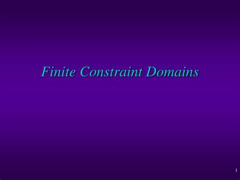 Ppt Finite Constraint Domains Powerpoint Presentation Free Download Id4684341