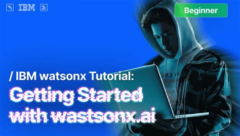 Getting Started With Watsonx Ai Prompt Lab Tutorial