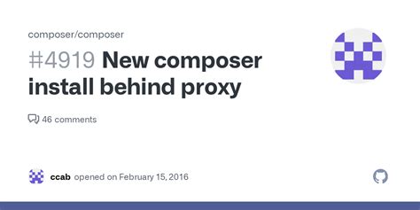 New Composer Install Behind Proxy · Issue 4919 · Composer Composer · Github