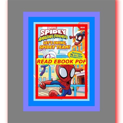 Stream Read Pdf Spidey And His Amazing Friends Lets Swing Spidey