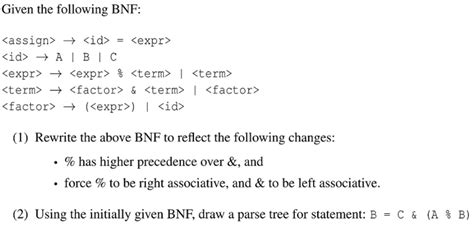 solved given the following bnf assign → id expr