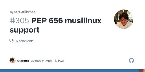 Pep 656 Musllinux Support · Issue 305 · Pypaauditwheel · Github