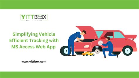 simplifying vehicle efficient tracking with ms access web app