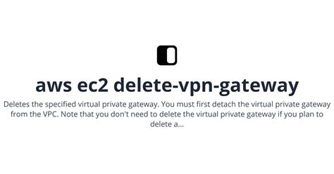 Aws Ec2 Delete Vpn Gateway Fig