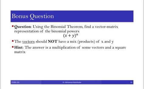 Solved Question Using The Binomial Theorem Find A
