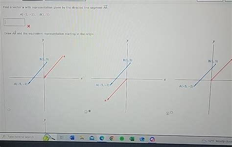 Solved Find A Vector A With Representation Given By The Chegg