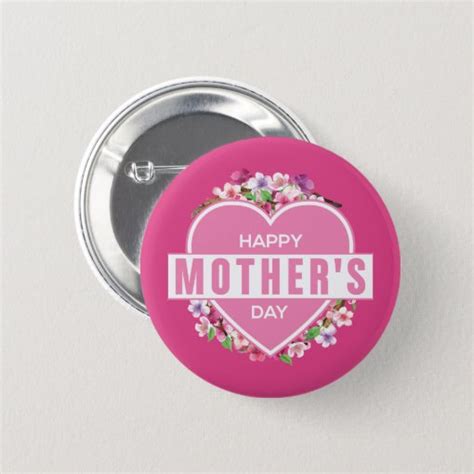 Elegant Floral Happy Mothers Day Pin Button Zazzle