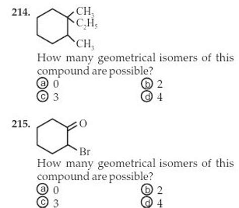214 How Many Geometrical Isomers Of This Compound Are Possible Filo