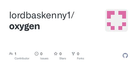 GitHub Lordbaskenny Oxygen