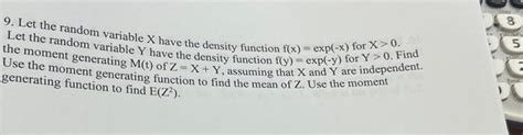 Solved 9 Let The Random Variable X Have The Density