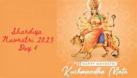Navratri 2023 Day 4 Maa Kushmanda Divine Source Of Energy And Health
