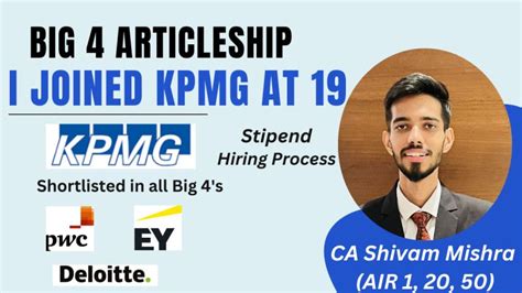 Shivam Mishra On Linkedin Big 4 Articleship Watch Full Video On My