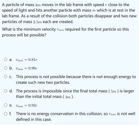 Solved A Particle Of Mass M Moves In The Lab Frame With Chegg Com