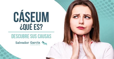 Cáseum Bolitas Blancas En La Garganta Y Mal Aliento Doctor Online