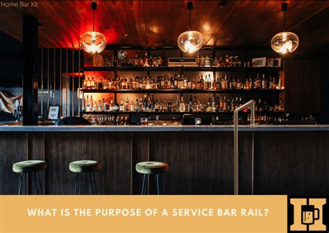 What Is A Service Bar Rail Home Bar Kit