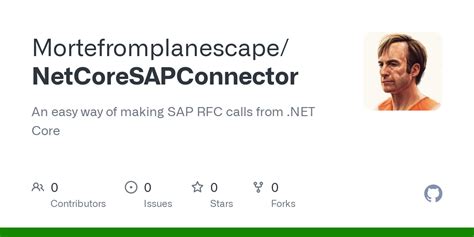 Github Mortefromplanescape Netcoresapconnector An Easy Way Of Making Sap Rfc Calls From Net Core