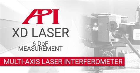 api metrology the xd laser is a multi dimensional