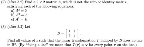 solved 2 after 3 2 ﻿find a 2×2 ﻿matrix a ﻿which is not
