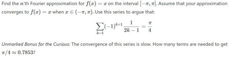 Solved Find The N Th Fourier Approximation For Fxx On