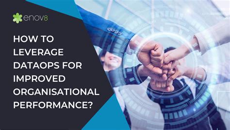 How To Leverage DataOps For Improved Organisational Performance Admodito
