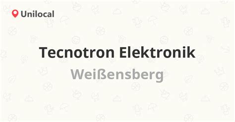 Tecnotron Elektronik Weißensberg Brühlmoosweg 5 5a Bewertungen
