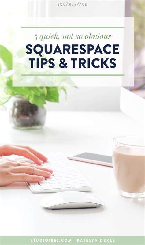 5 Tips For Squarespace Beginners Squarespace Website Design Squarespace Tutorial Squarespace