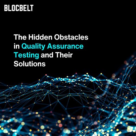 Blocbelt On Linkedin Qatesting Software Challenges Quality Solutions Testing