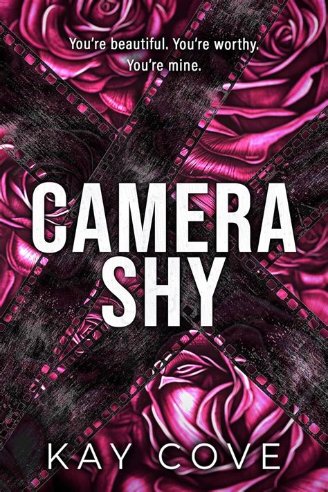 Camera Shy Lessons In Love Ebook Cove Kay Amazonca Kindle Store